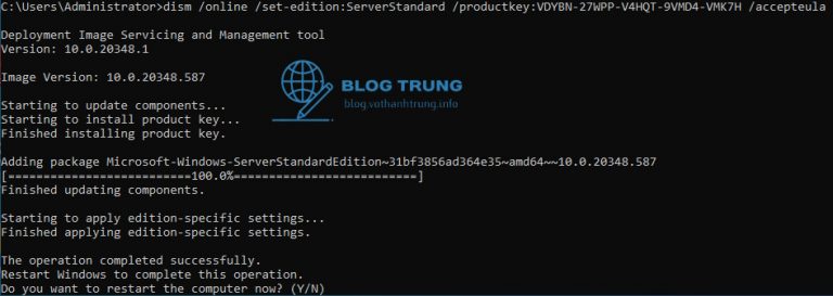 Chuyển Windows Server Evaluation sang Standard, Datacenter (Không cần cài lại)